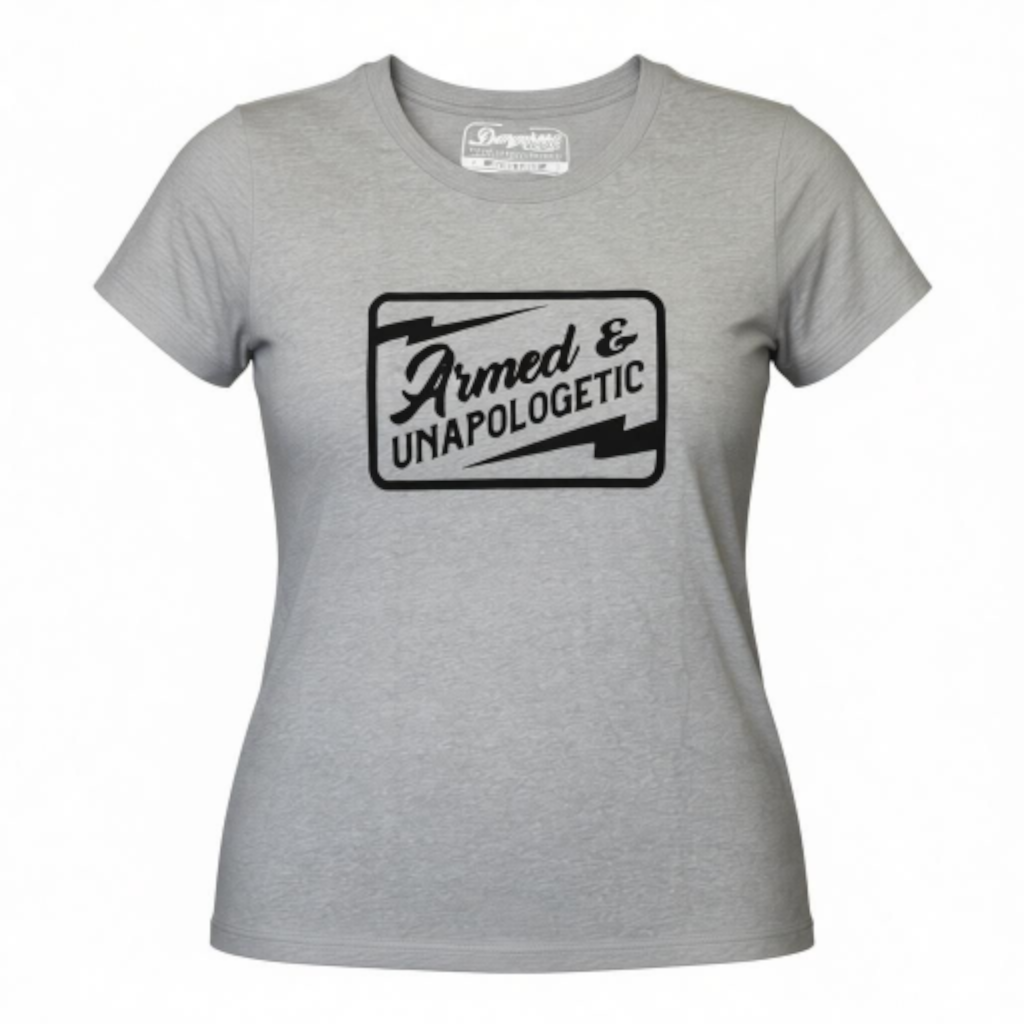 Women's Armed & Unapologetic Tee - Foundation Collection | Dangerous ...
